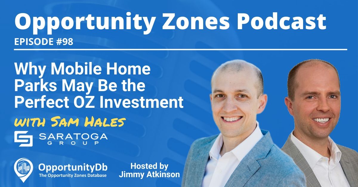 Why Mobile Home Parks May Be the Perfect OZ Investment, with Sam Hales ...