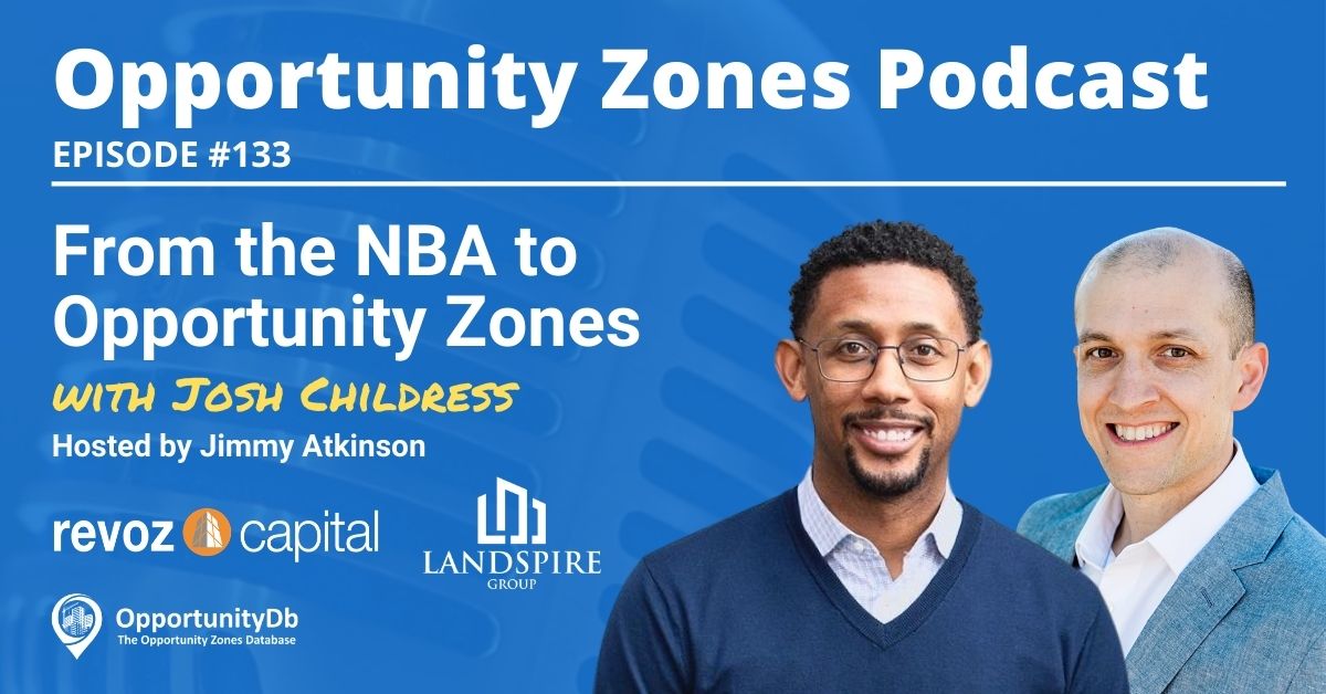 From the NBA to Opportunity Zones, with Josh Childress ...