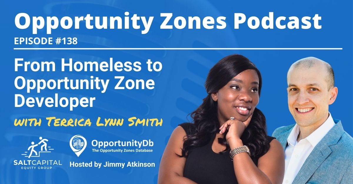 From Homeless to Opportunity Zone Developer, with Terrica Lynn Smith ...