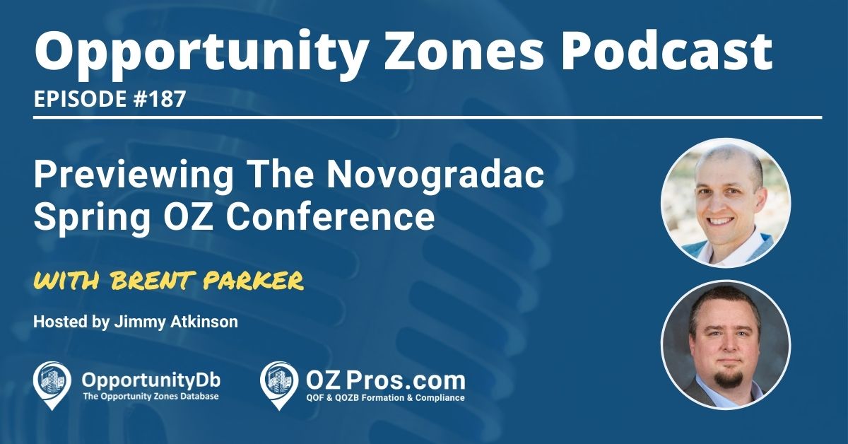 Previewing The Novogradac Spring OZ Conference, With Brent Parker ...