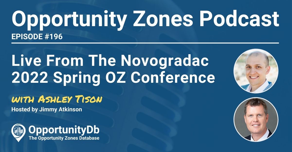Live From The Novogradac 2022 Spring OZ Conference, With Ashley Tison ...